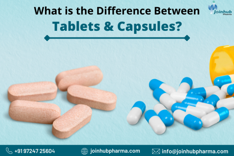 What Is the Difference Between Tablets & Capsules? | JoinHub Pharma