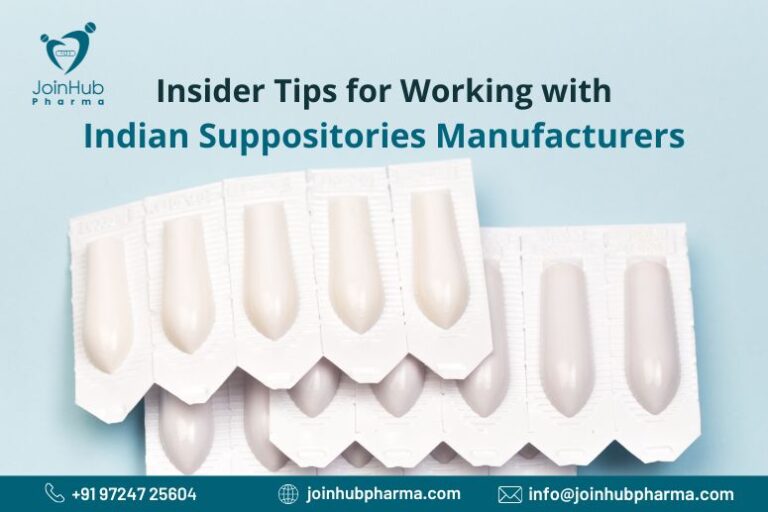 Insider Tips for Working with Indian Suppositories Manufacturer