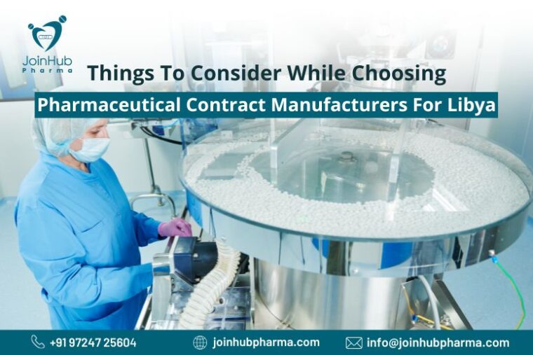 Factors When Picking Pharma Contract Manufacturers for Libya
