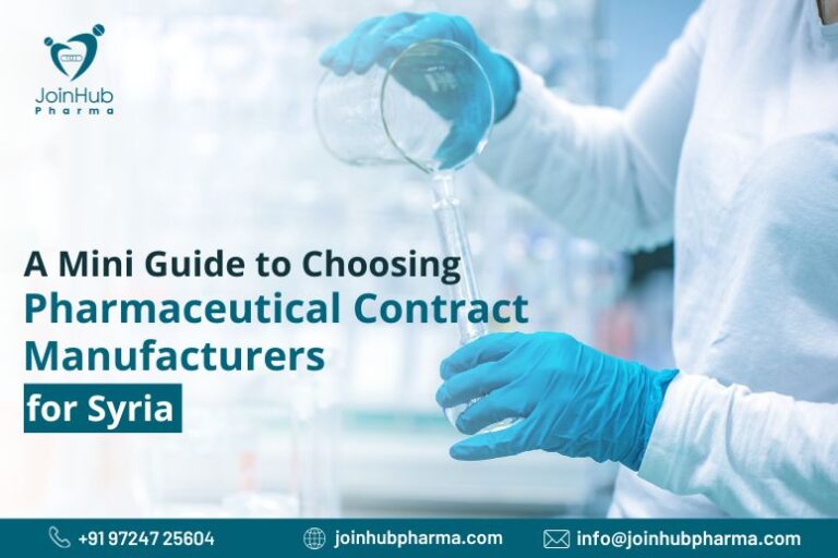 Choosing Pharma Contract Manufacturers: A Mini Guide for Syria